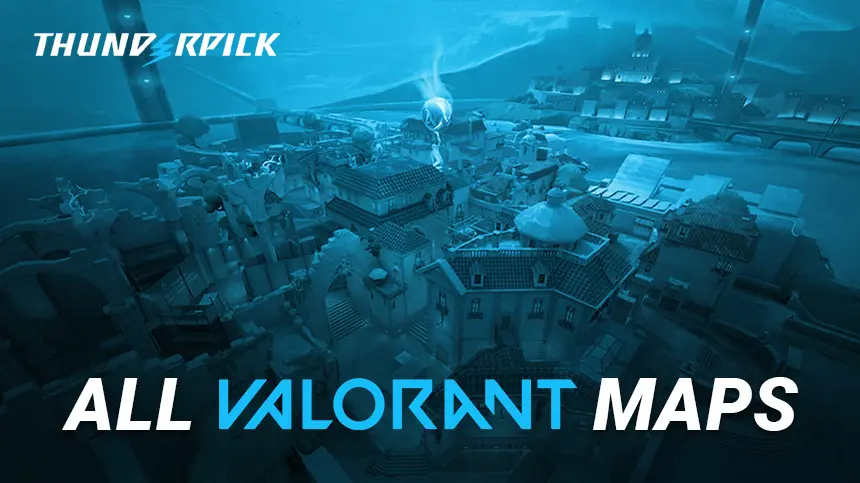 All VALORANT Maps - Thunderpick.bet
